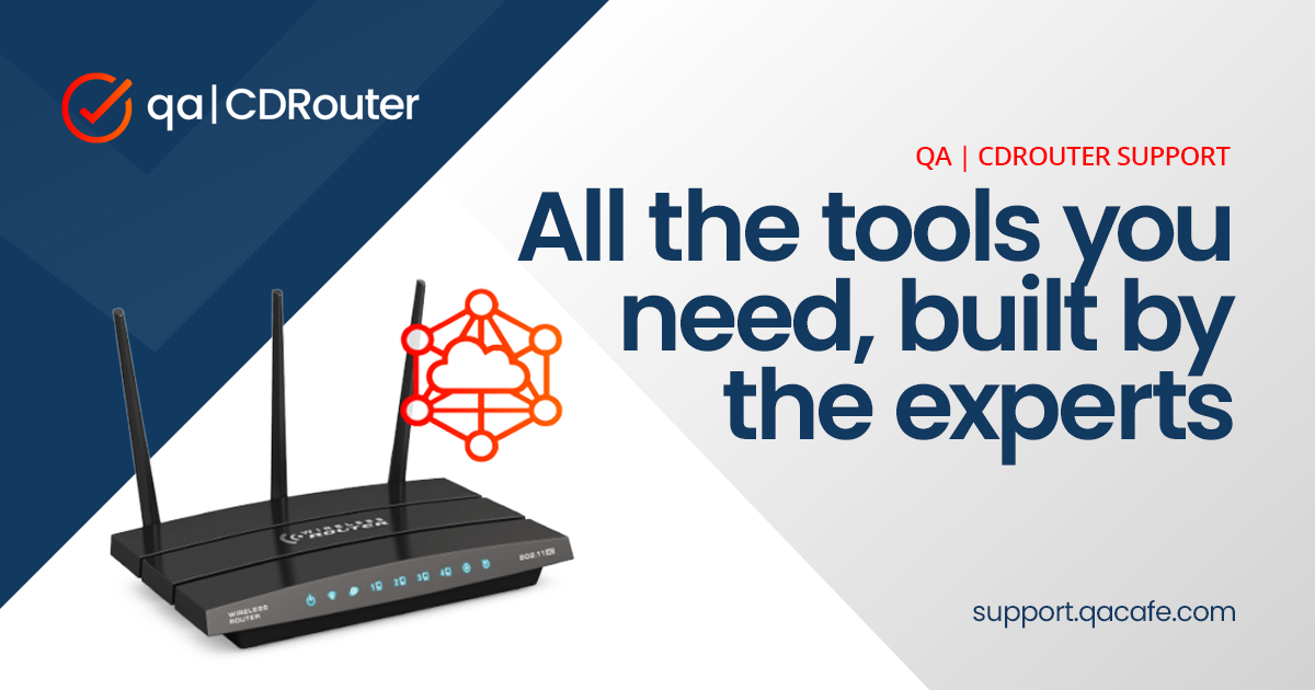 Cdrouter Qa Cafe Support